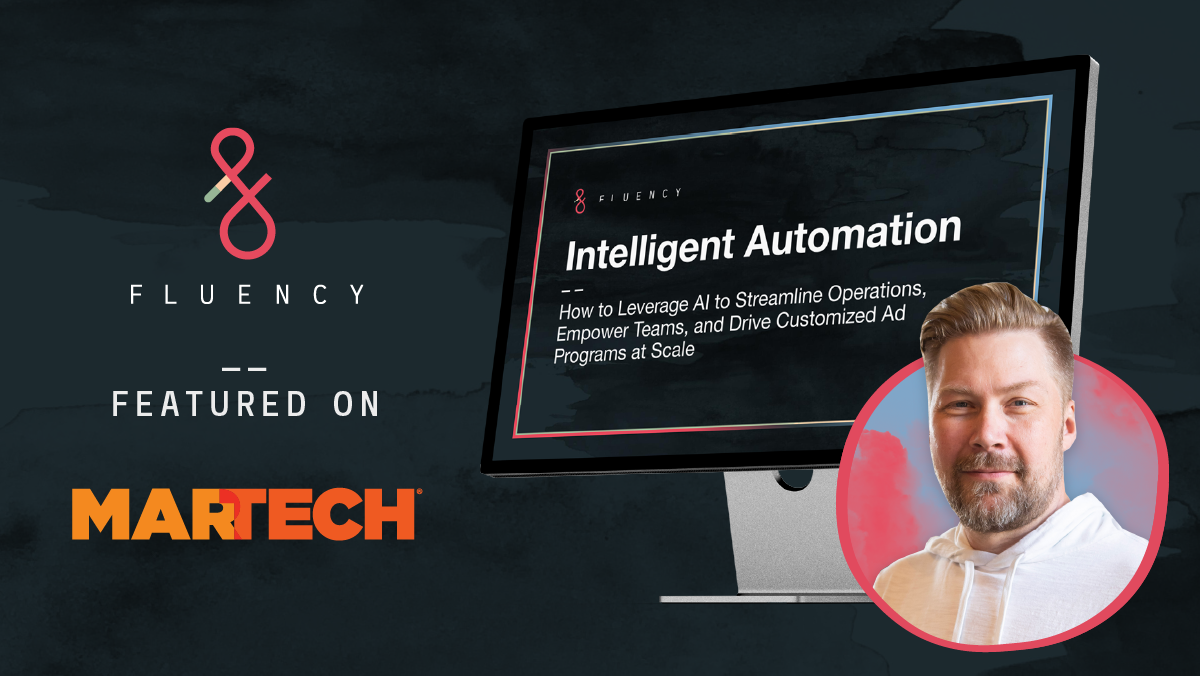 Fluency at MarTech - Intelligent Automation
